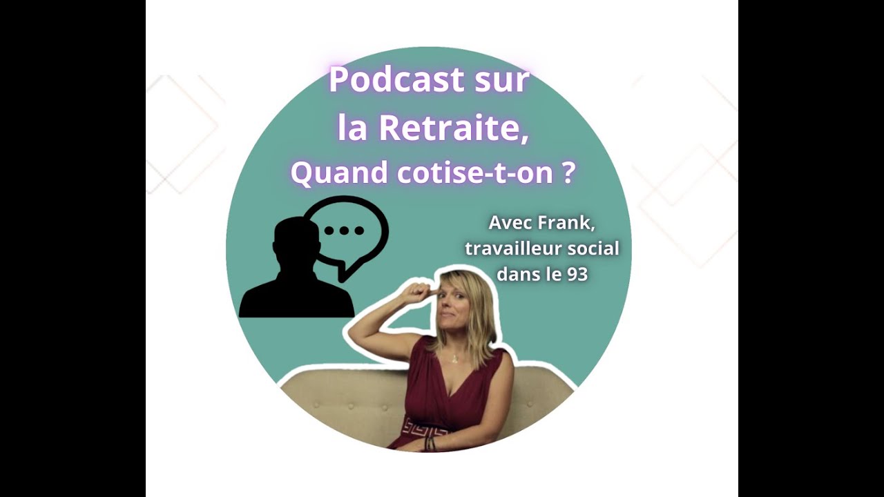 Quand & comment est-ce qu'on cotise pour sa retraite & comment valide-t ...
