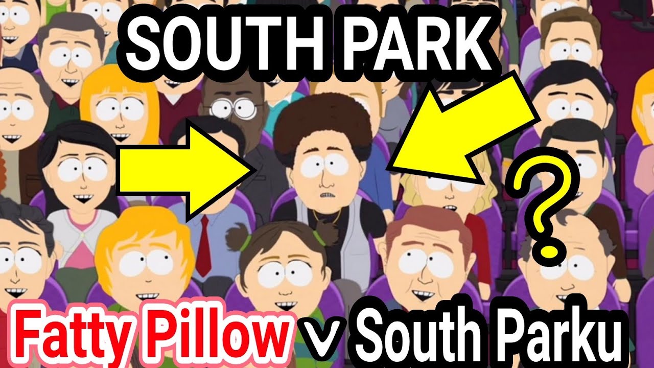 South Park Fatty Pillow v South Parku? - YouTube