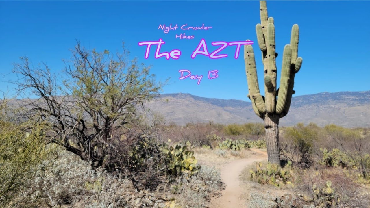 The Night Crawler Hikes The Arizona Trail AZT Day 13 - YouTube