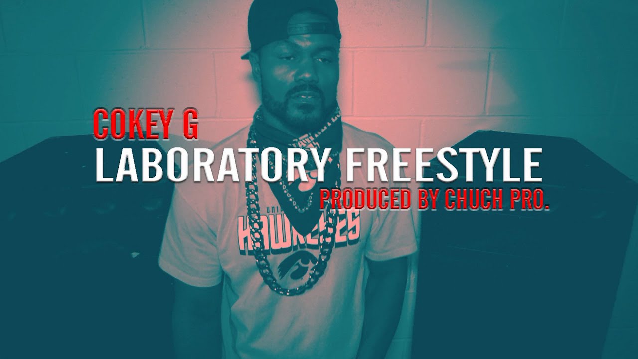 Cokey G "laboratory Freestyle" - YouTube