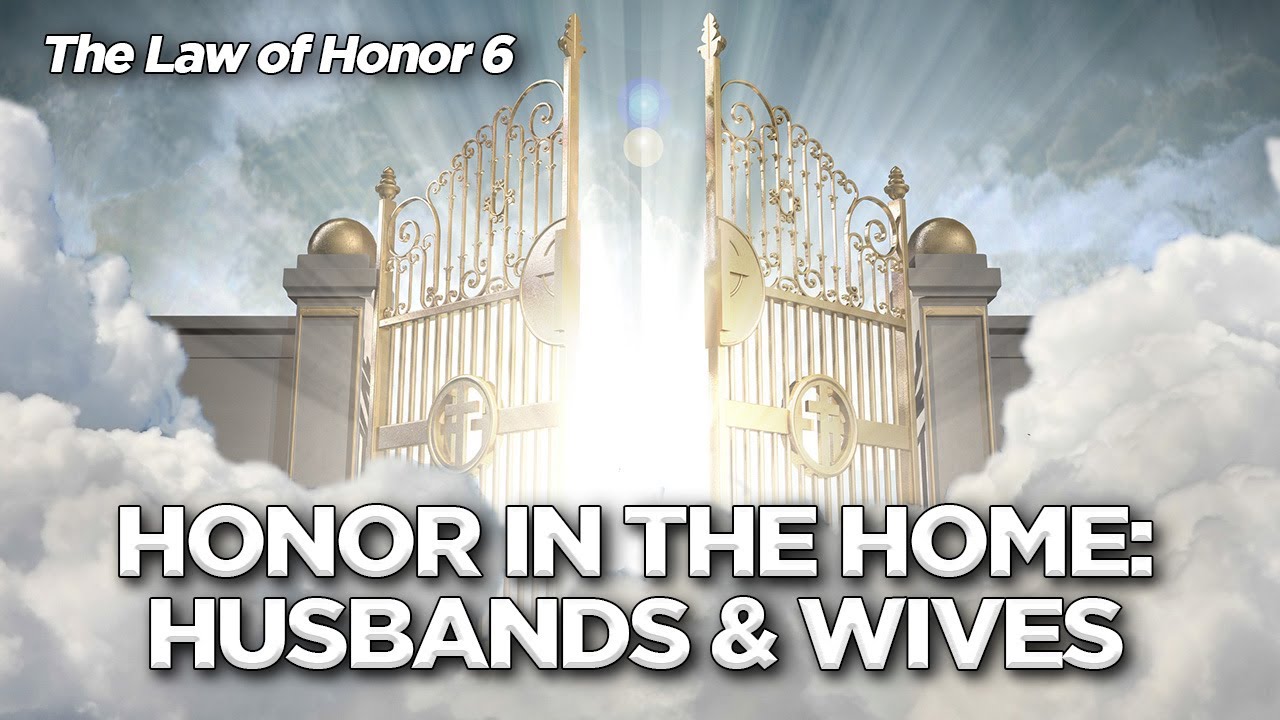 LAW OF HONOR PT 6 | HUSBANDS & WIVES | HEAVEN CULTURE - YouTube