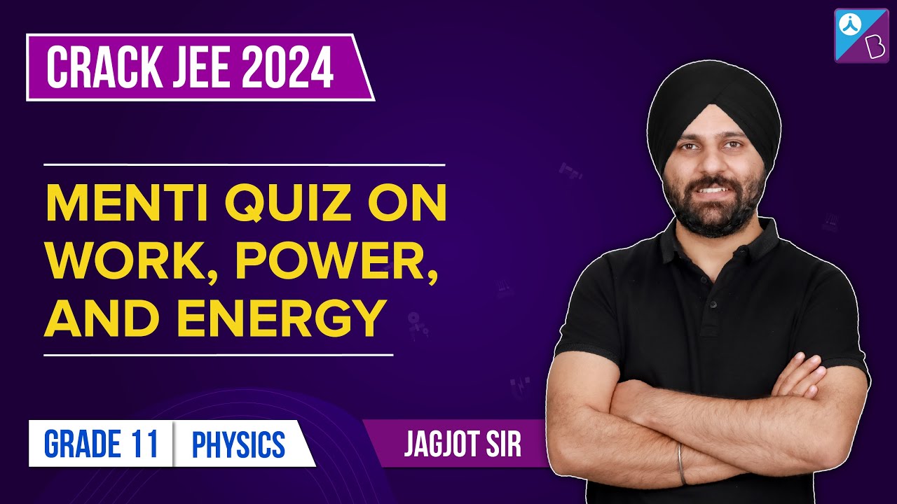 Work Power and Energy Class 11 Physics Questions/Problems - Menti Quiz | JEE Main & Advanced ...