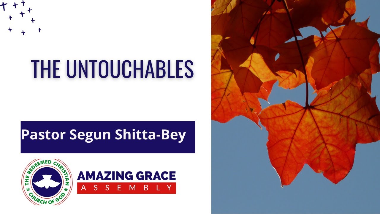 THE UNTOUCHABLES | PASTOR SEGUN SHITTA-BEY | RCCG AGA | SUNDAY SERVICE ...