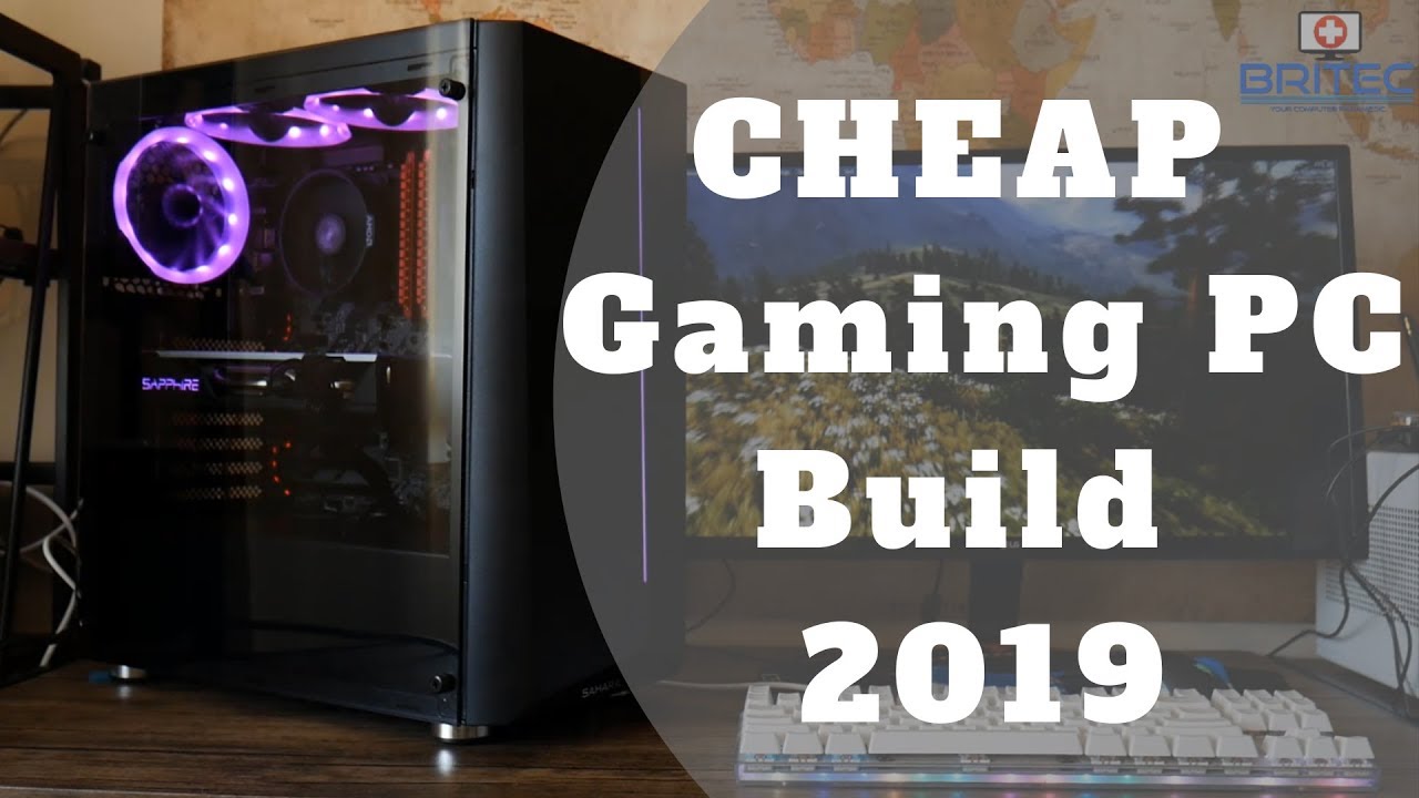 CHEAP Gaming PC Build - 2019 - YouTube