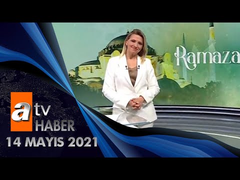 Atv Ana Haber | 14 Mayıs 2021