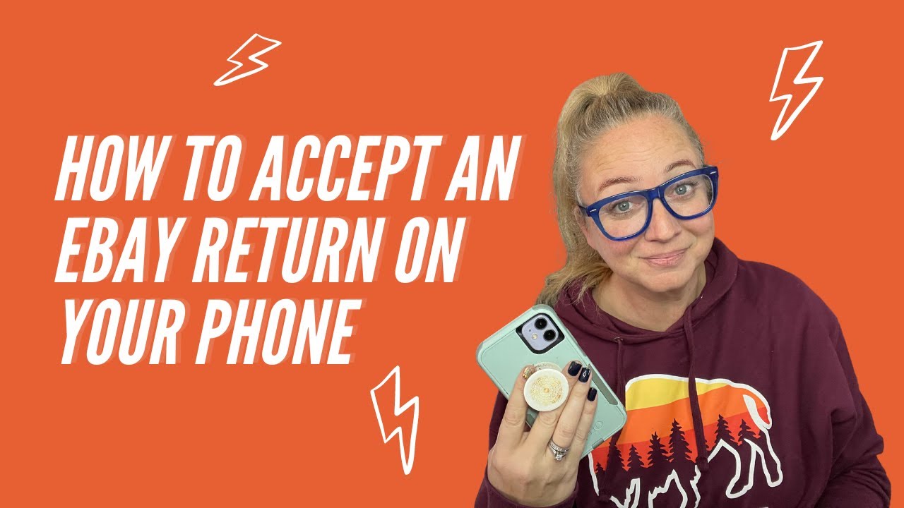 How To Accept An eBay Return On A Phone - YouTube