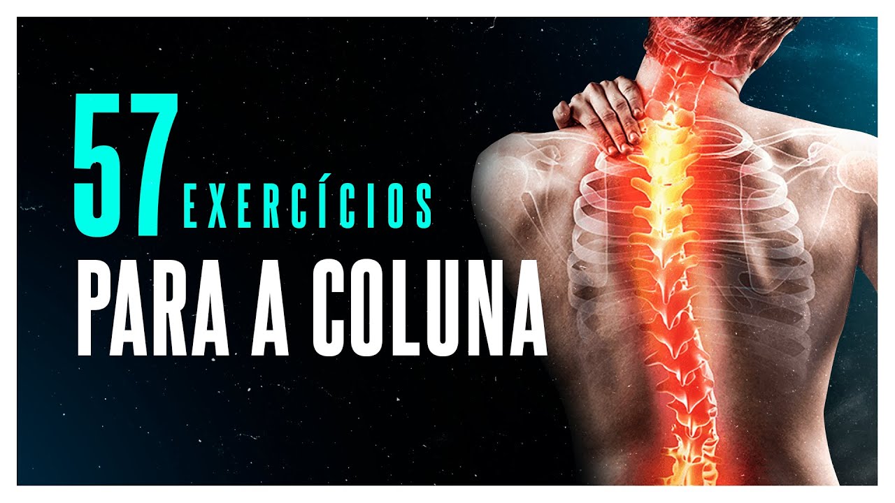 57 EXERCÍCIOS PARA COLUNA - YouTube