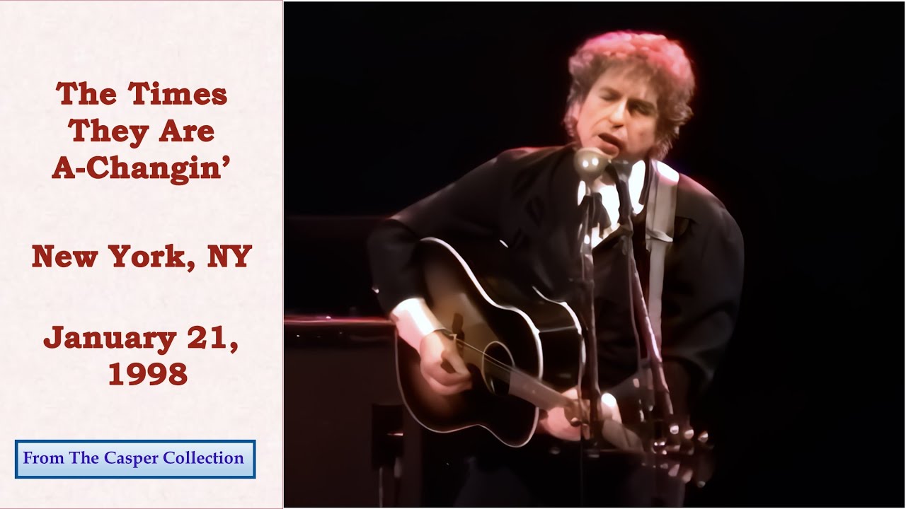 Dylan pleads, take heed, for "The Times They Are A-Changin' " -- New ...