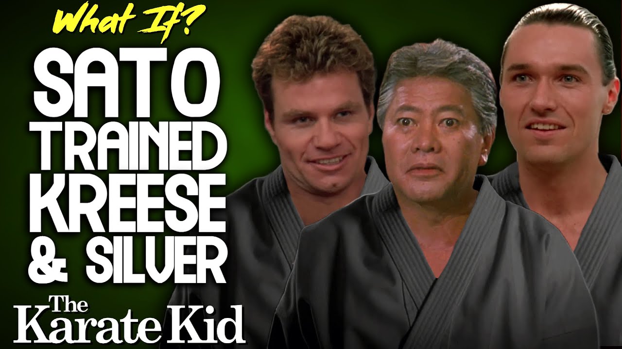 What If Sato Trained Kreese And Terry Silver? (Karate Kid) - YouTube