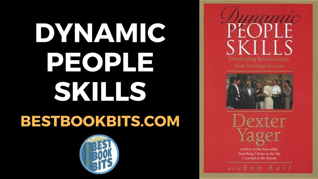 Dynamic People Skills | Dexter Yager | Book Summary - YouTube
