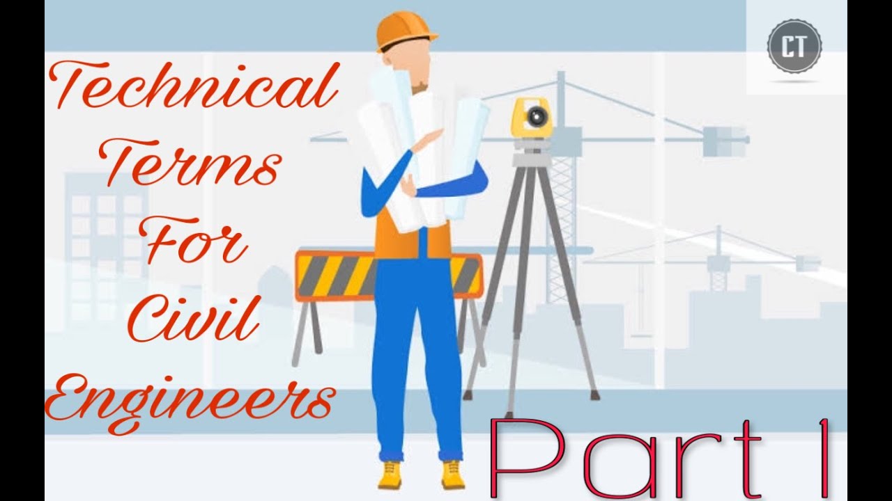 200 Technical Terms For Civil Engineers | Part 1| Civil Engineers ...