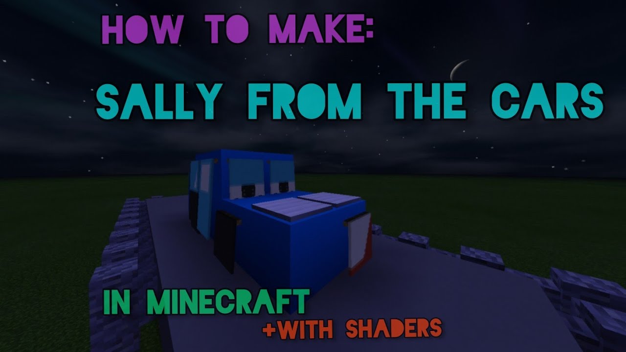 How to build Sally carrera from the cars in Minecraft! (no mods or ...