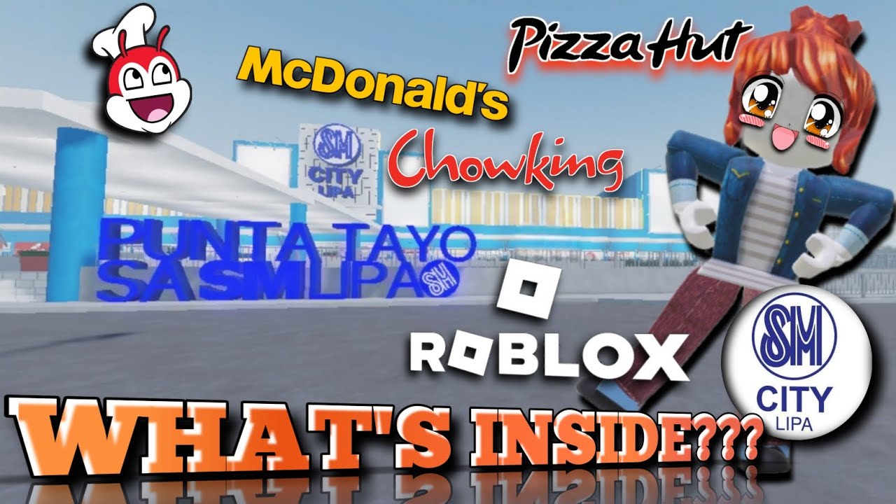 ROBLOX SM CITY LIPA . LET' SEE WHAT'S INSIDE!.. #karzymikatv #roblox # ...
