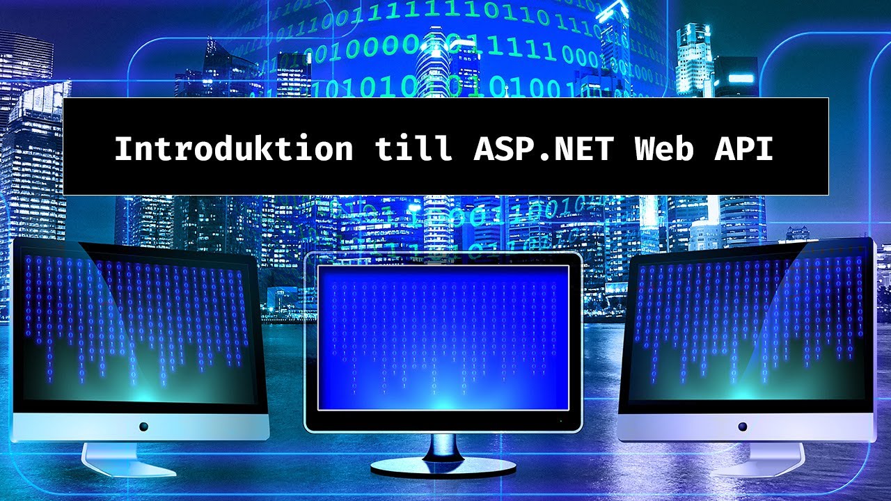 Intro till ASP.NET Web API - YouTube