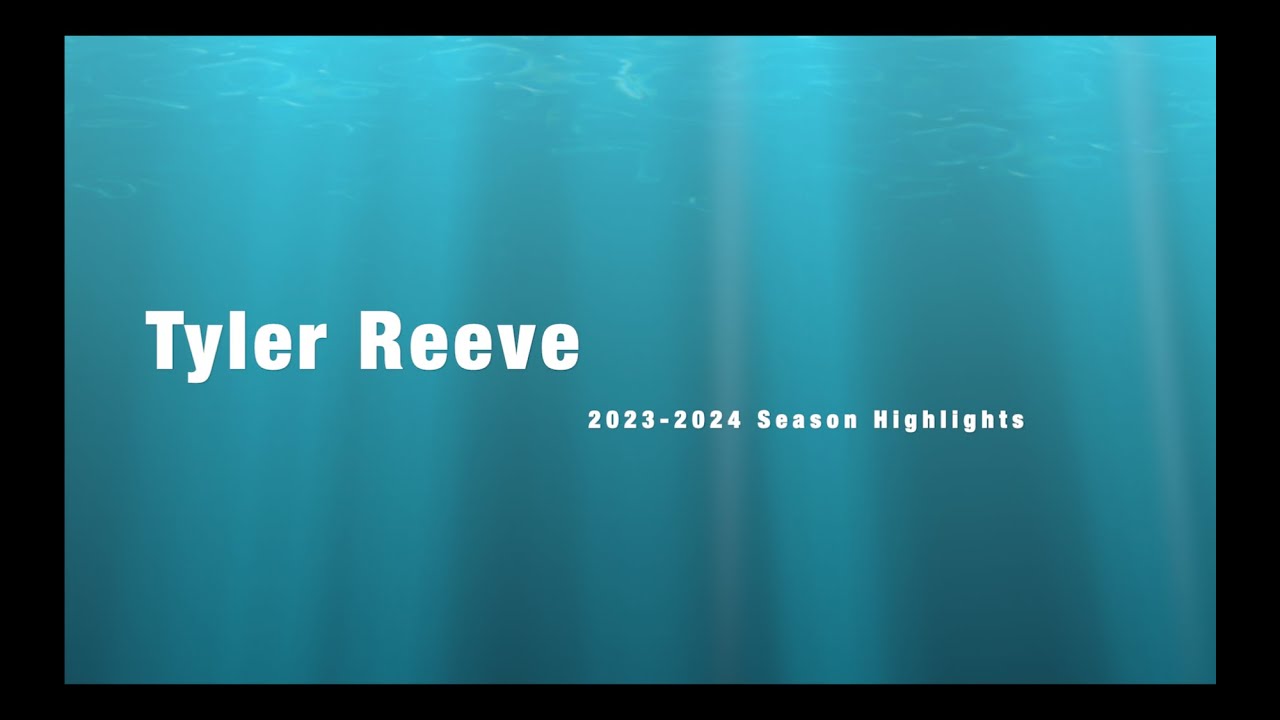Tyler Reeve 2023 2024 Season Highlights - YouTube