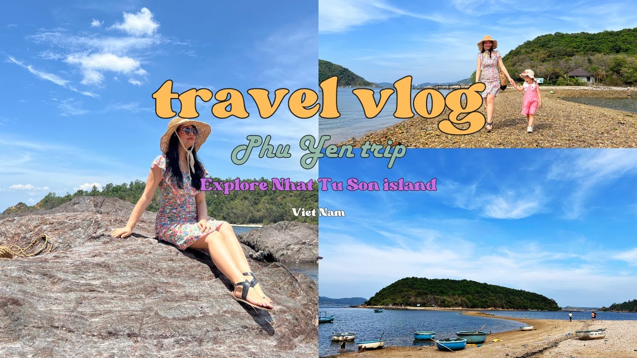 [Phú Yên Vlog] Khám phá Đảo Nhất Tự Sơn - Con đường xuyên biển ĐỘC ĐÁO ...