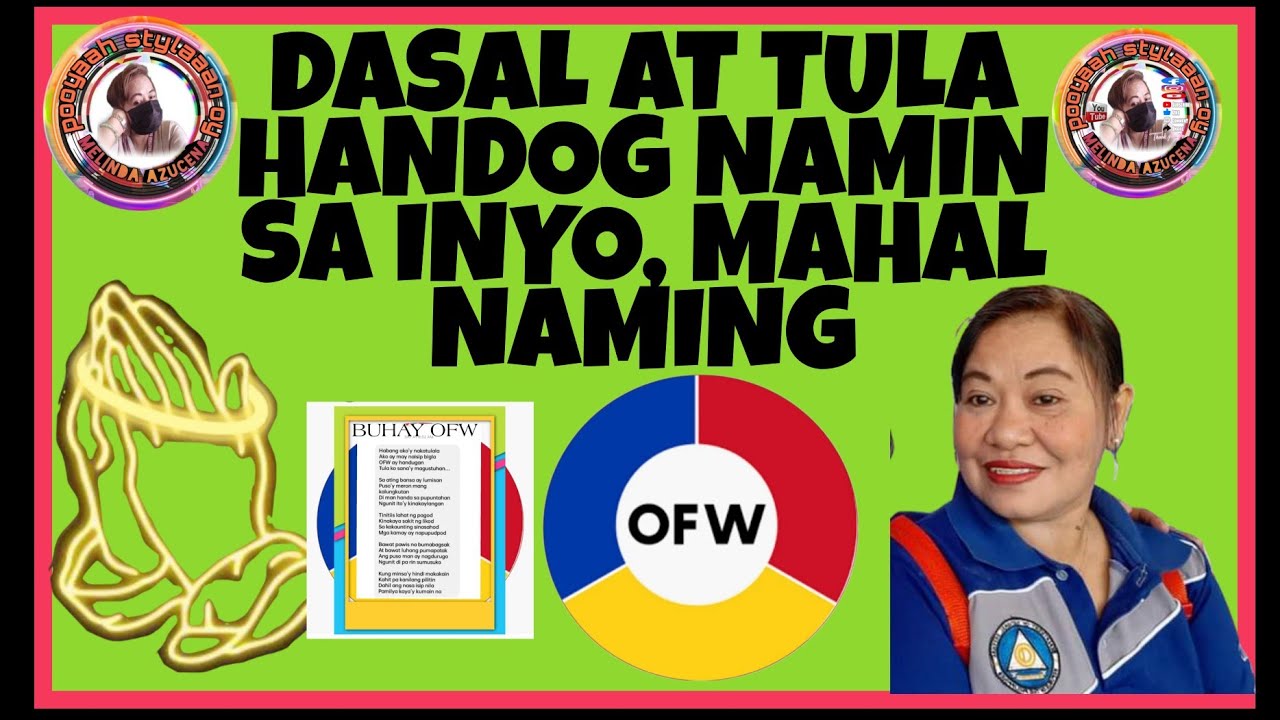 #24: DASAL AT TULA,HANDOG NAMIN SA INYO MAHAL NAMING OFW ...