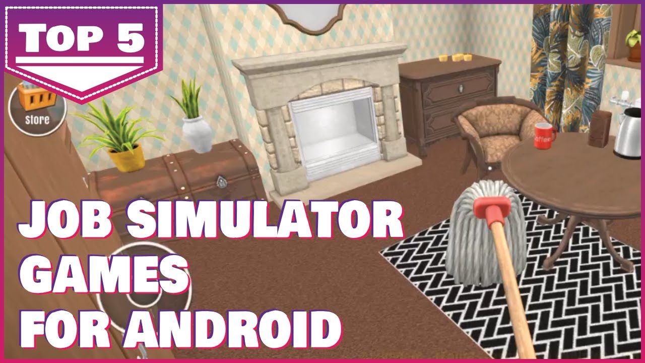 Unemployed?! 5 Best Job Simulator Games For Android - YouTube