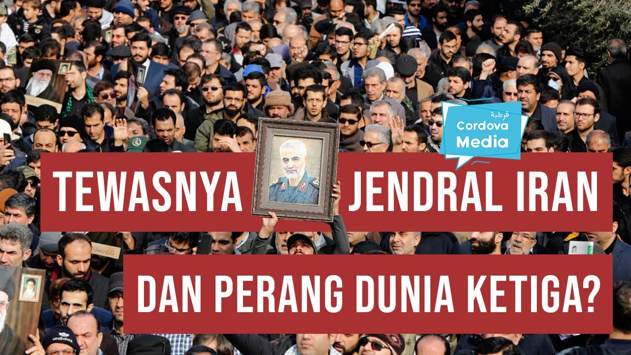 Tewasnya Jendral Elite Iran dan Perang Dunia Ketiga? - YouTube