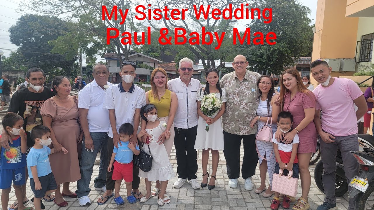 The Special Day My Sister Baby Mae And Paul Wedding Day. With My Family ...
