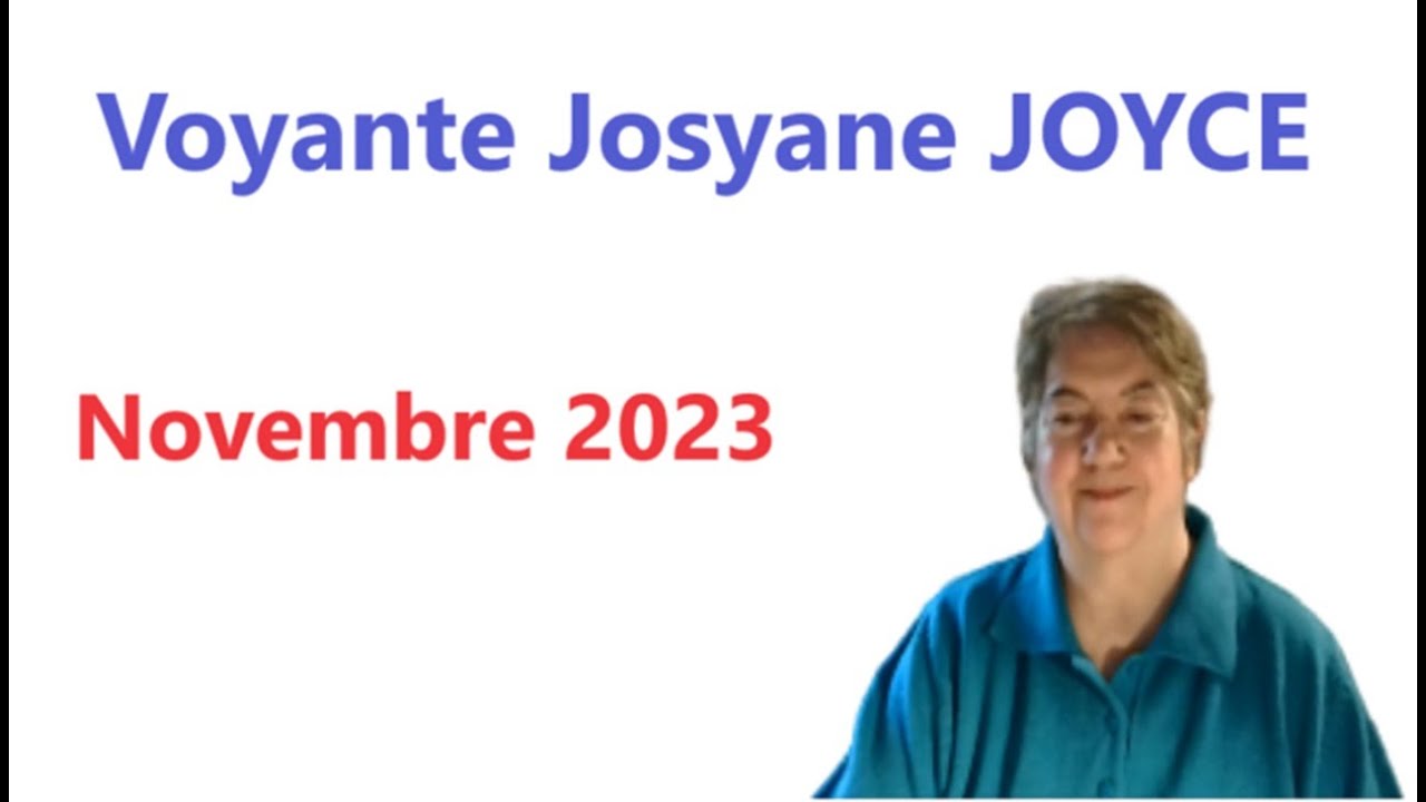 Voyante Josyane JOYCE: Voyance Novembre 2023 - YouTube