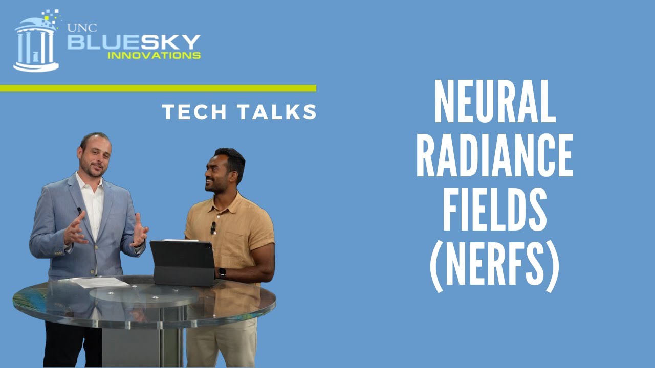 UNC Blue Sky Innovations' TechTalks: NeRF Technology - YouTube