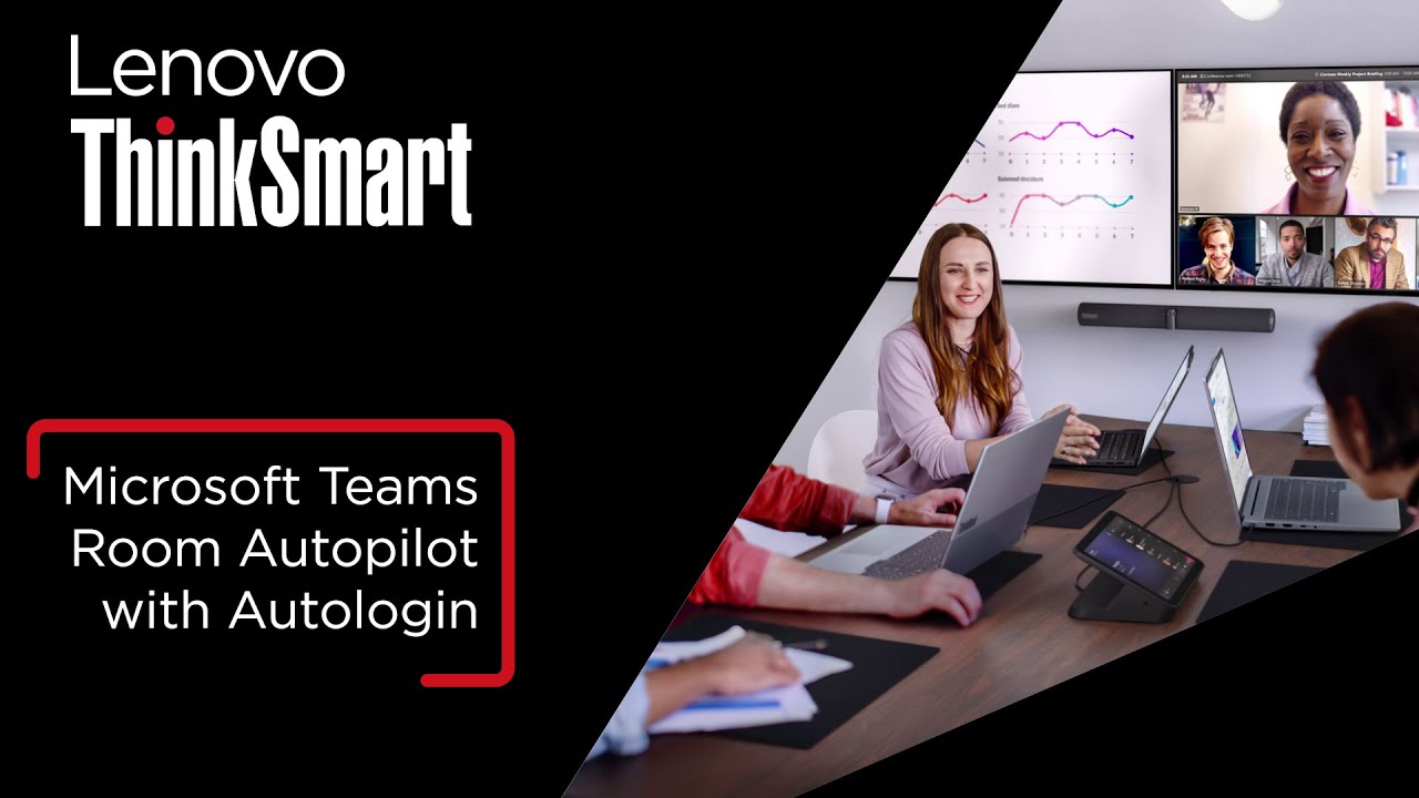 Microsoft Teams Room Autopilot with Autologin for ThinkSmart Devices ...