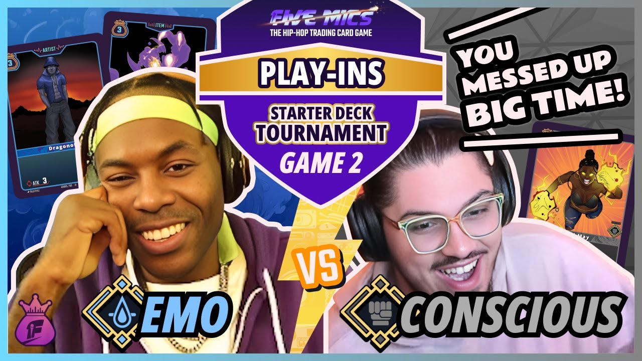 (Game 2) EMO 💧 vs CONSCIOUS 🏾 | Five Mics Hip-Hop TCG | Play-Ins - YouTube