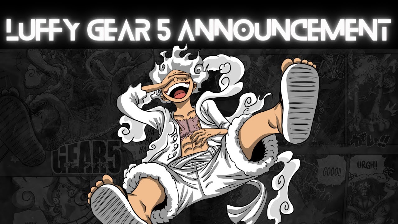 LUFFY GEAR 5 ANNOUNCEMENT || ANIME EDIT || EDIT/AMV - YouTube