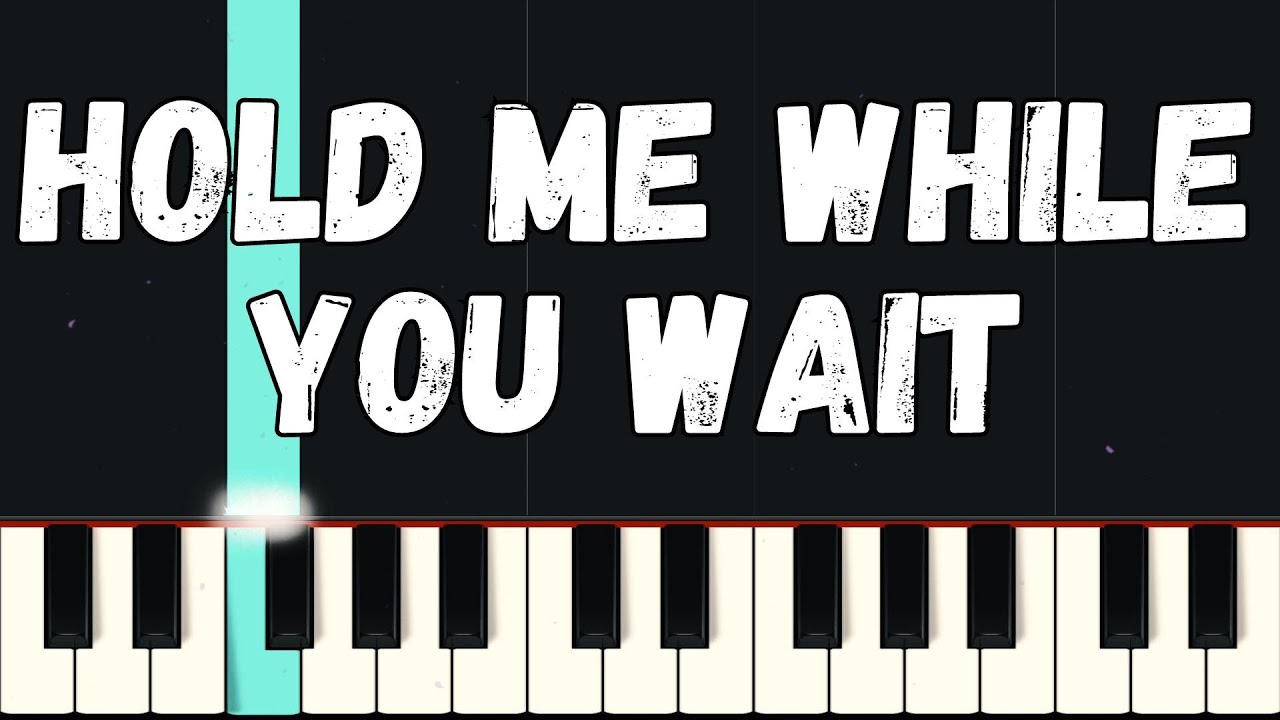 Hold Me While You Wait - Lewis Capaldi | Beginner Piano Tutorial Easy ...