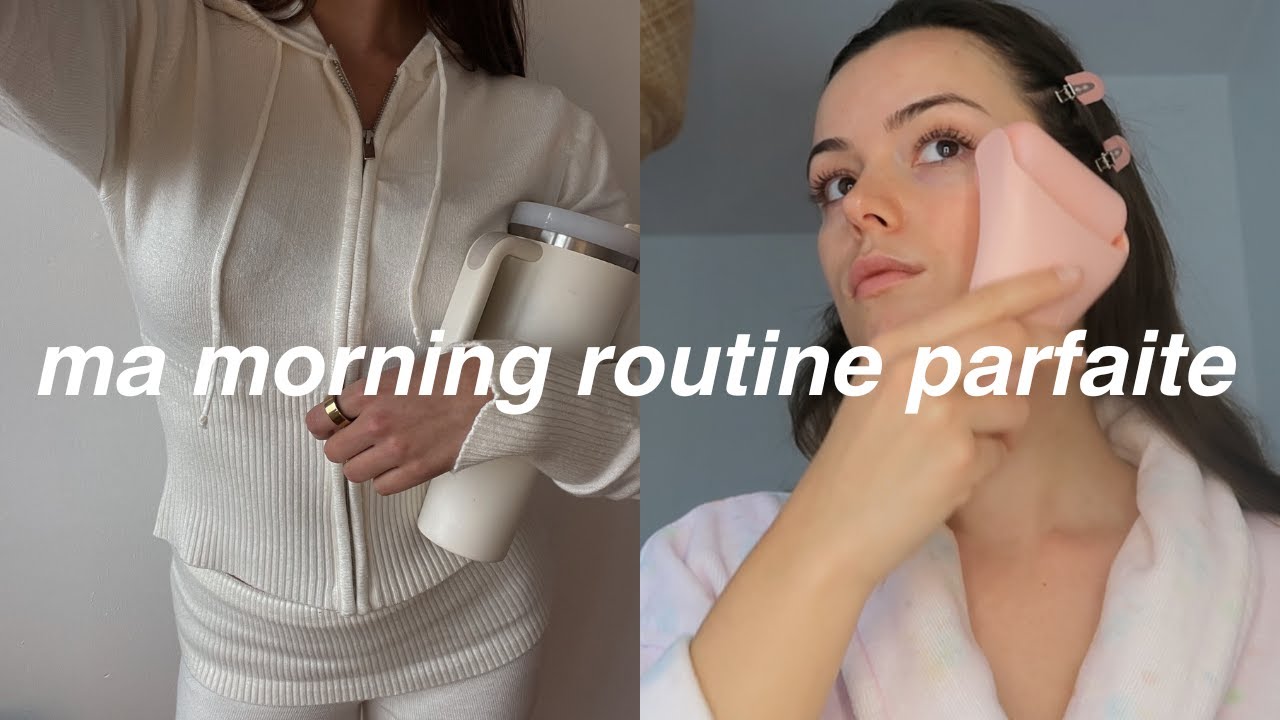 ma morning routine parfaite en 10 étapes - YouTube