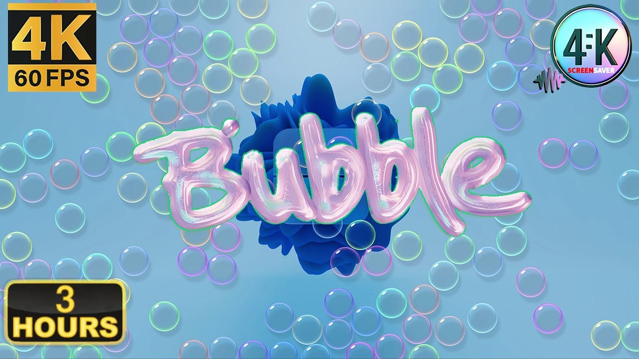 SCREENSAVER 4K | Bubble | Windows Vista / 7 / 8 / 10 / 11 Screensaver ...