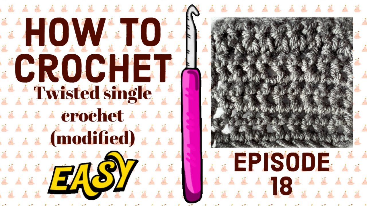 HOW TO CROCHET TWISTED SINGLE CROCHET(modified)/ EASY CROCHET TUTORIAL ...