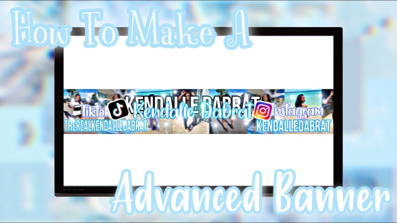 HOW TO MAKE A ADVANCED YOUTUBE BANNER | Iphones & Android - YouTube