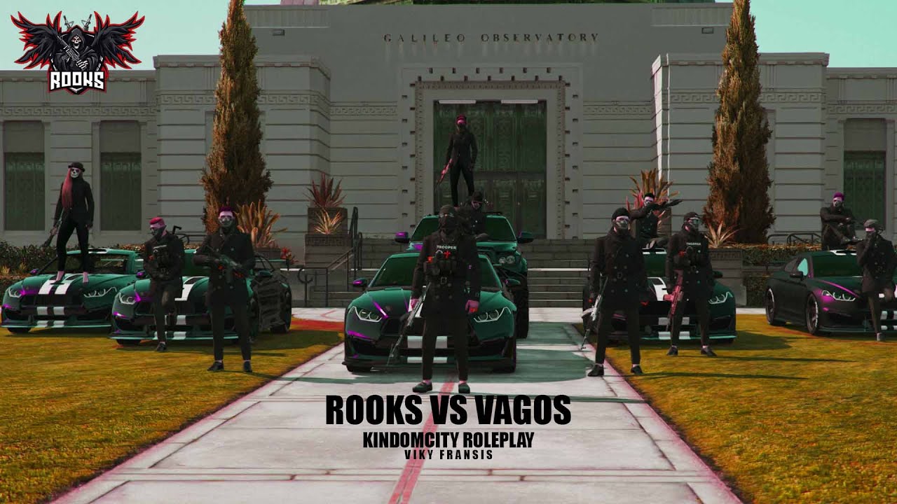ROOKS VS VAGOS KINDOM CITY ROLEPLAY GTAV ROLEPLAY GANGWAR - YouTube
