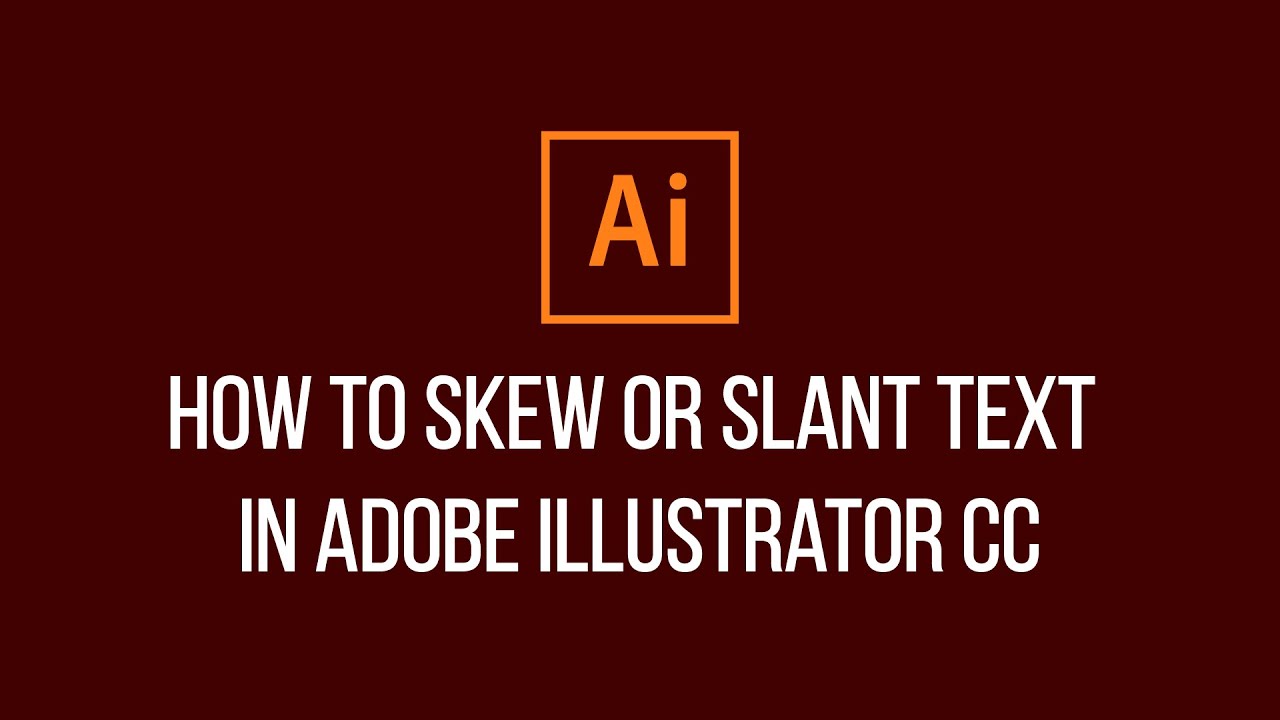How To Skew Or Slant Text In Adobe Illustrator How To Use Shear Tool how-to-skew-or-slant-text-in-adobe-illustrator-how-to-use-shear-tool