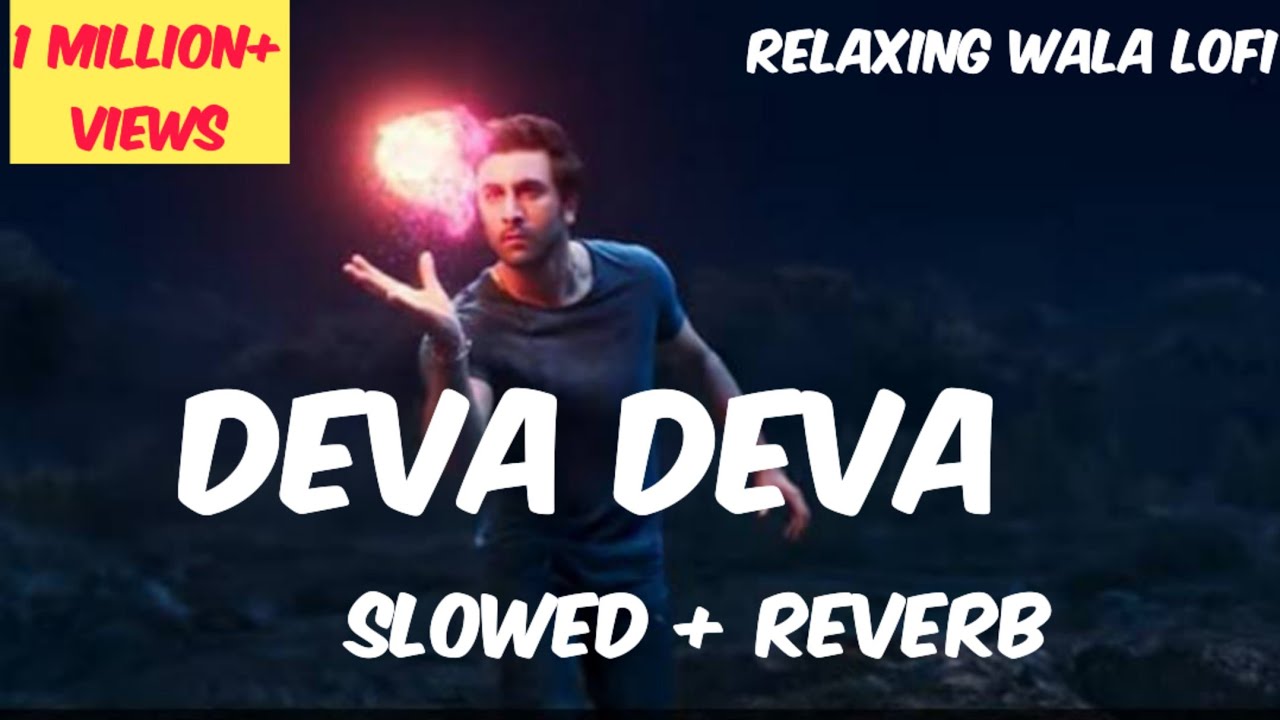 deva deva lofi - Arijit singh - YouTube