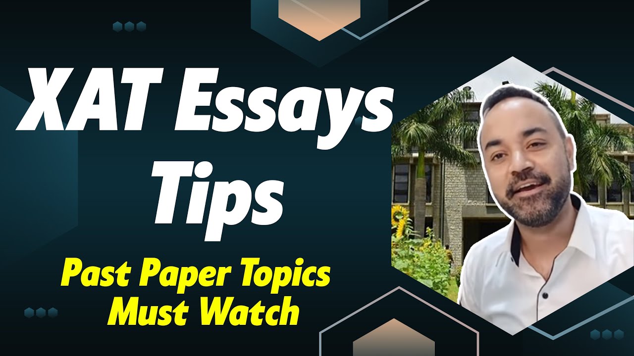 XAT Essays Tips | Past Paper Topics | Must Watch - YouTube
