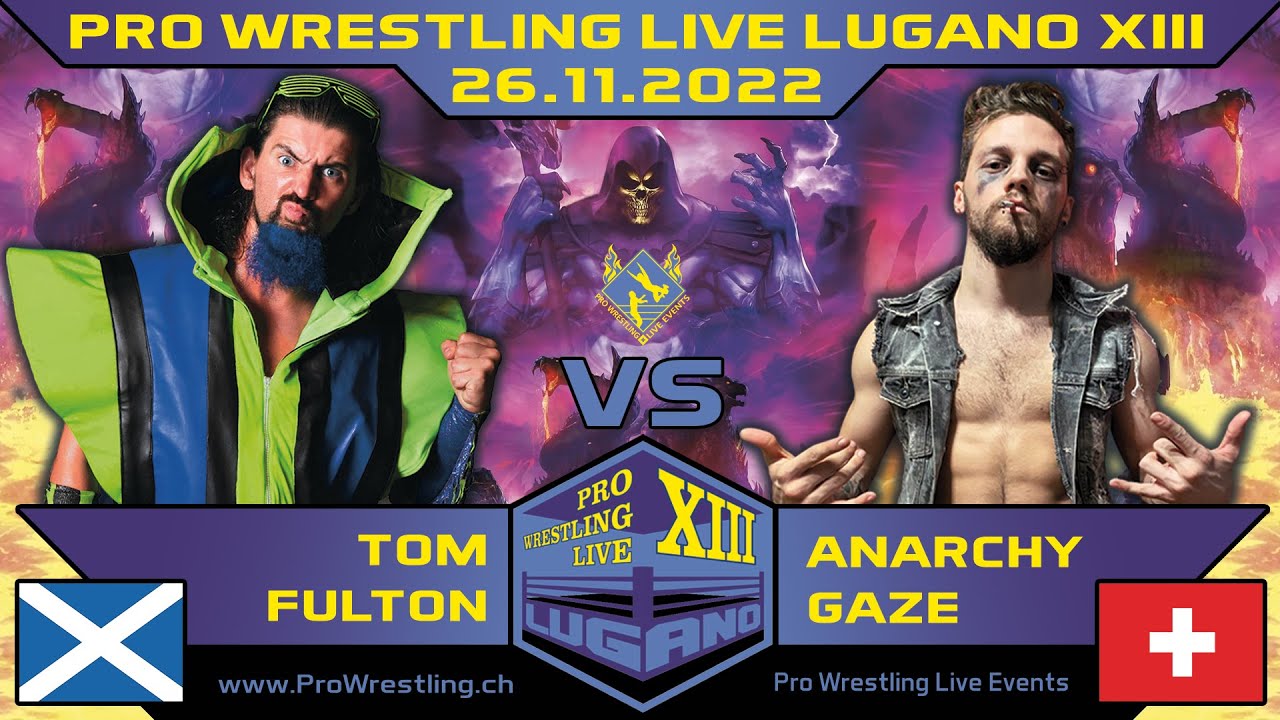 Anarchy Gaze vs Tom Fulton - Pro Wrestling Live Lugano XIII - 26.11. ...