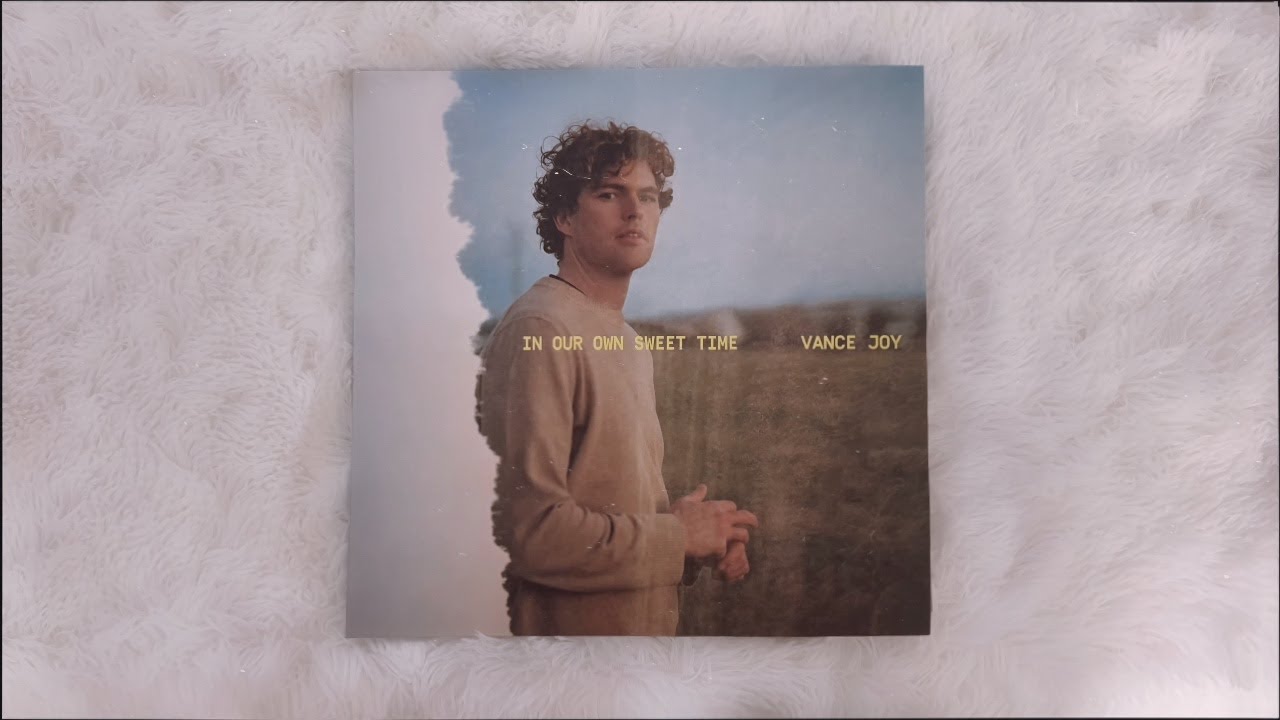 Vance Joy | In our Own Sweet Time – Vinyl Unboxing - YouTube