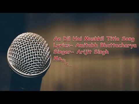 Ae Dil Hai Mushkil lyrics translation Hindi | English | Bangla