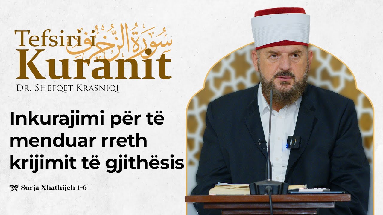 Tefsiri i Kuranit Shqip - Dr. Shefqet Krasniqi - [06 Nëntor 2024 ...