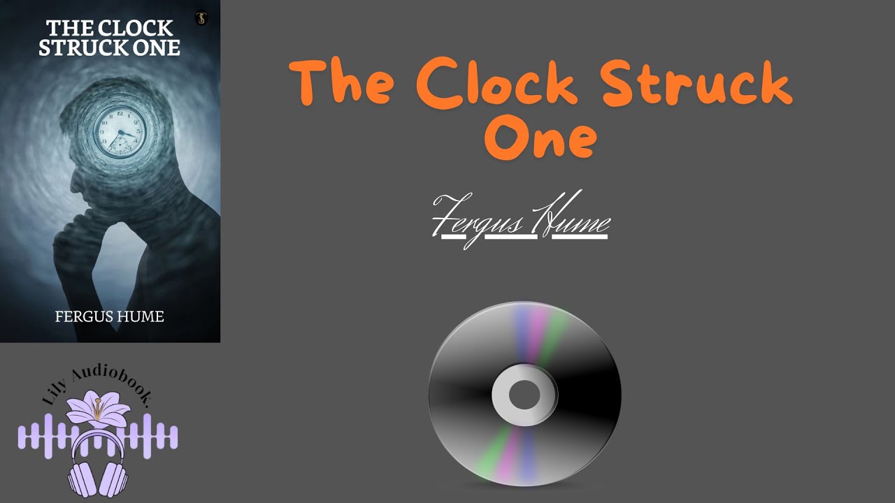 Crime & Mystery Fiction Audiobook | The Clock Struck One 🎧 Full ...