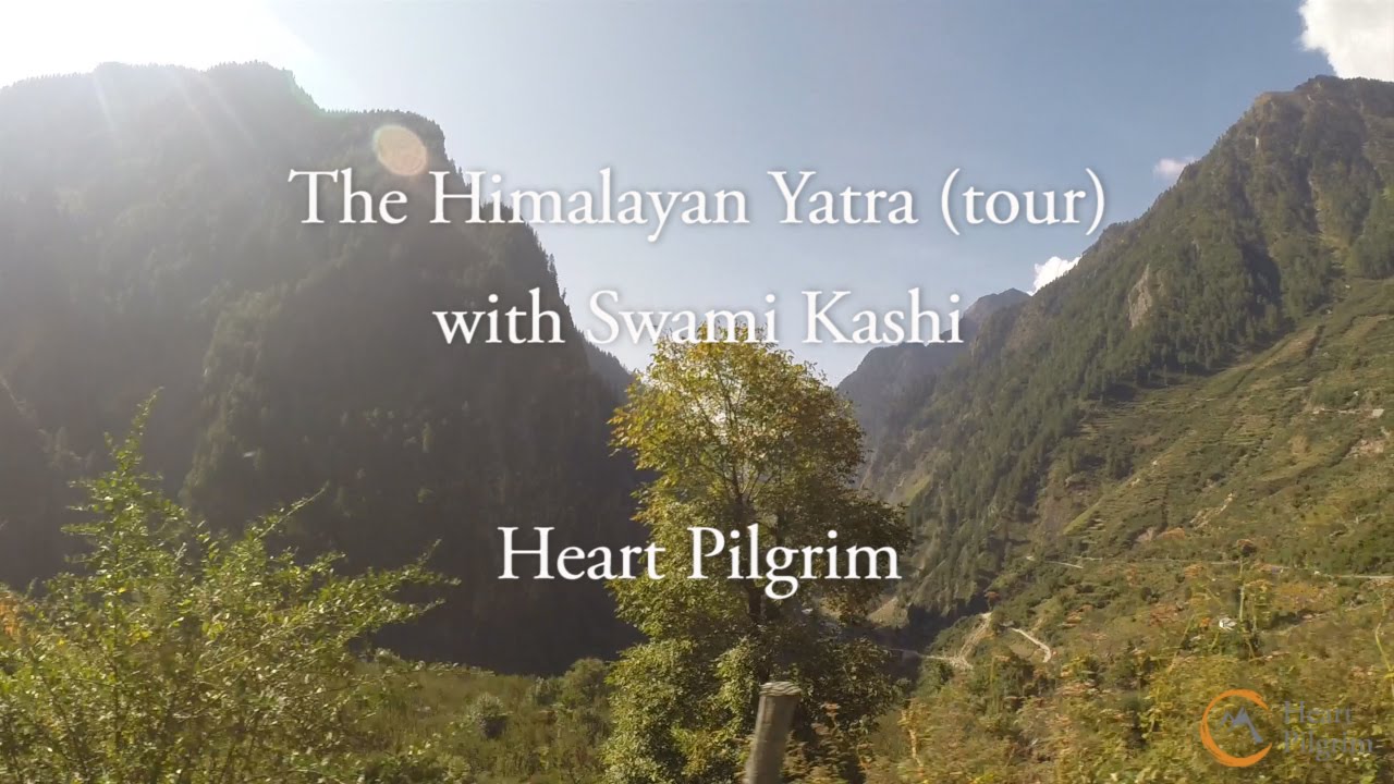 The Himalayan Yatra (tour) with Swami Kashi - YouTube