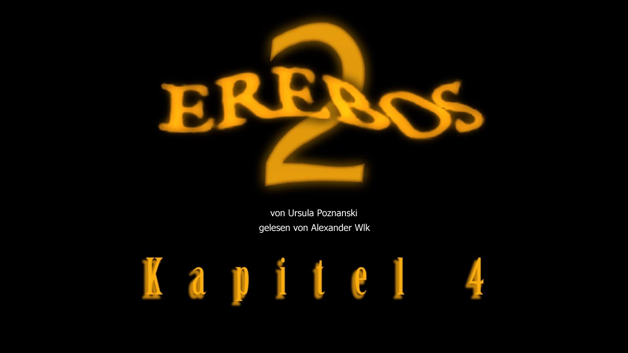 Erebos 2 Hörbuch Ungekürzt - Kapitel 4 - YouTube