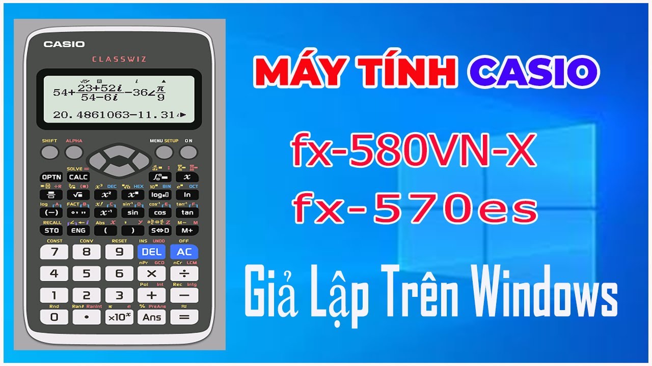 Máy Tính Casio fx 580vnx Giả Lập Trên Windows | Máy Tính Casio fx-570 ...