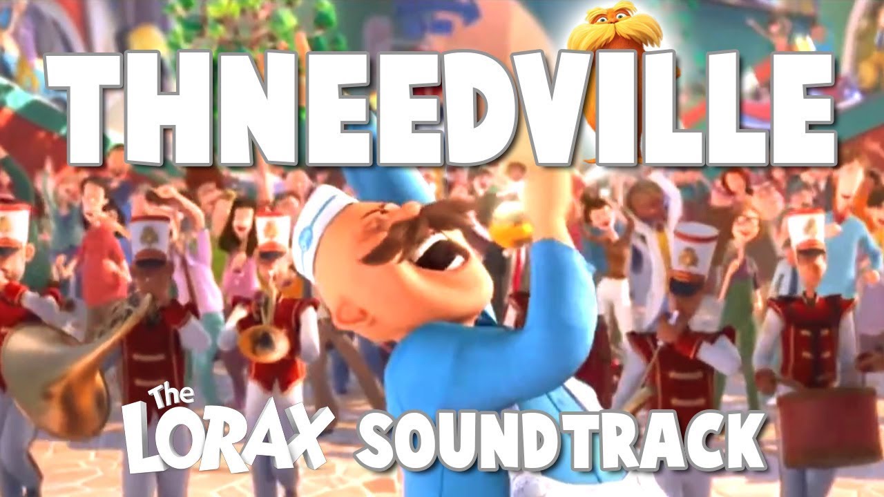 THNEEDVILLE song from The LORAX animated movie soundtrack (opening song ...