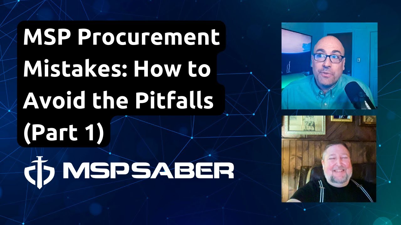 MSP Procurement Mistakes: How to Avoid the Pitfalls (PART 1) - YouTube