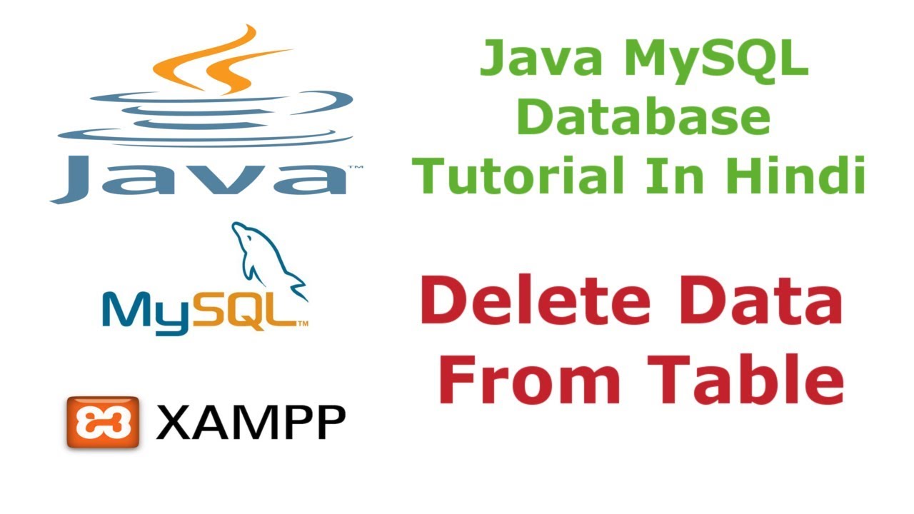 Java Mysql Database Tutorial 7 How To Delete Data From Table
