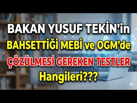 2026 YKS İÇİN YUSUF TEKİN'in BAHSETTİĞİ MEBİ ve OGM Materyaldeki HANGİ TESTLER  ÇÖZÜLMELİ?
